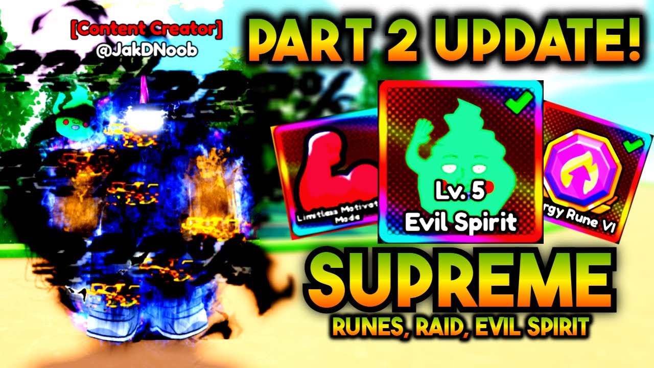 I Got SUPREME Evil Spirit, Runes 6 And Did Body Improvement Raid In ...