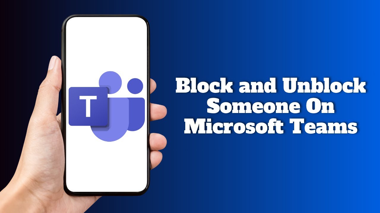 How To Block and Unblock Someone On Microsoft Teams? Block People ...