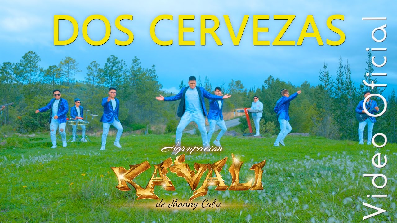 🍻 Agrupación Kavali - Dos Cervezas (Video Oficial 2024 ) eDition ...