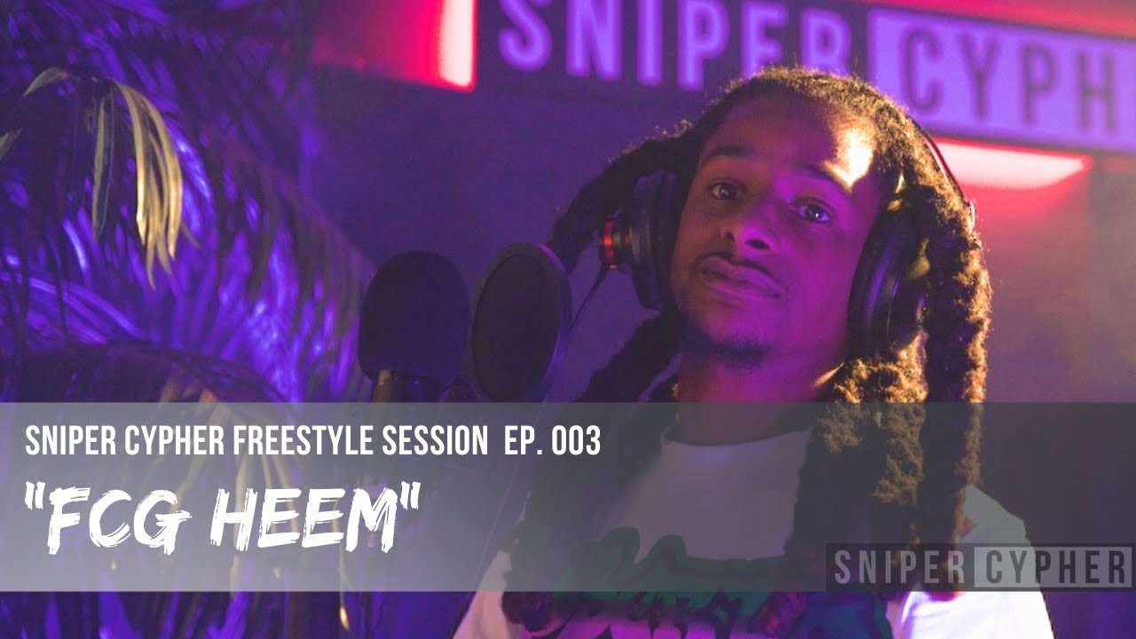 FCG Heem freestyles over a classic on Sniper Cypher - YouTube