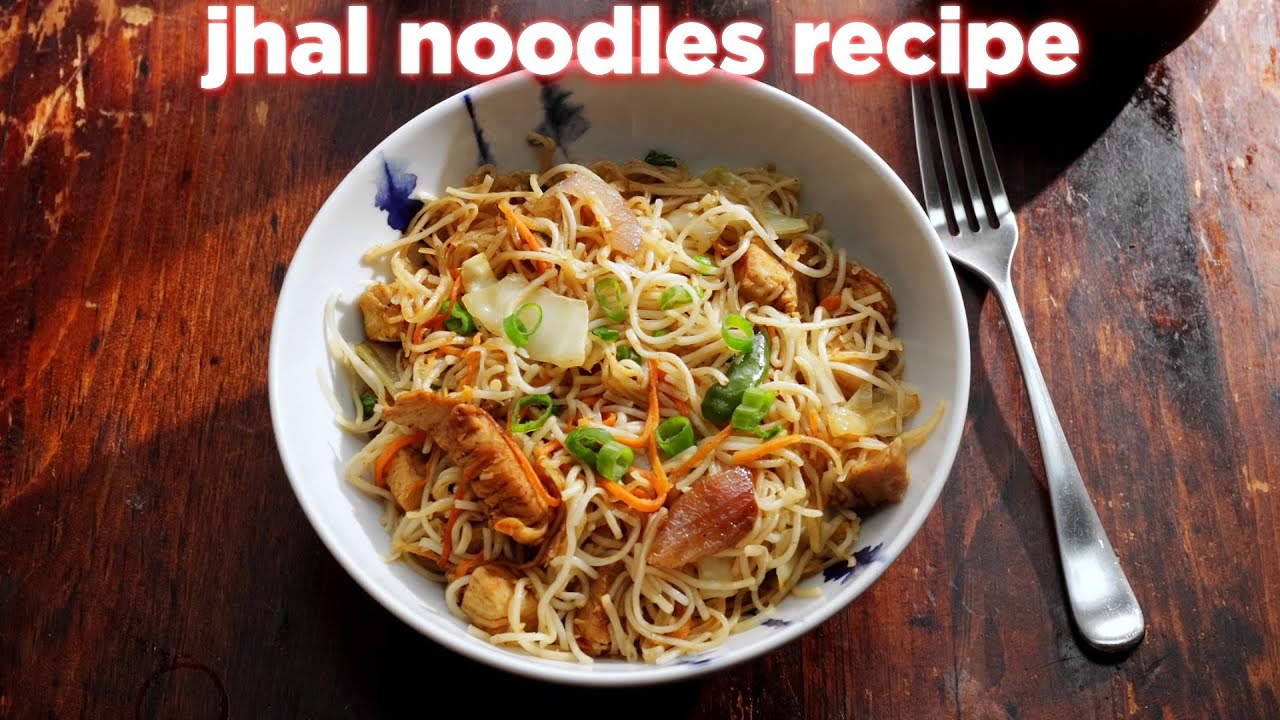 Desi Style Jhal Noodles Recipe - YouTube