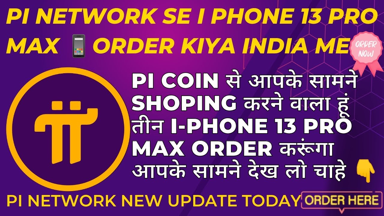 Pi Network - Live I-PHONE Shopping In india 🇮🇳// Pi Network new update ...