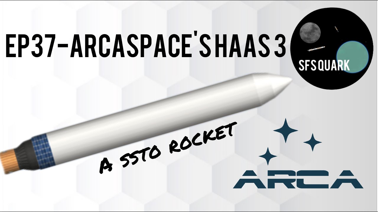 SFS Ep37-ARCAspace's HAAS 3 SSTO rocket - YouTube