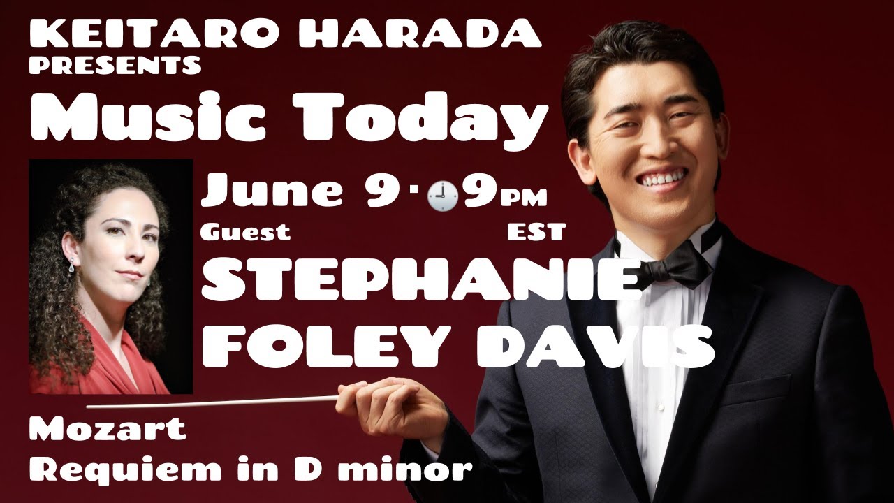 【MUSIC TODAY Op. 25】Keitaro Harada & Stephanie Foley Davis【Mozart ...