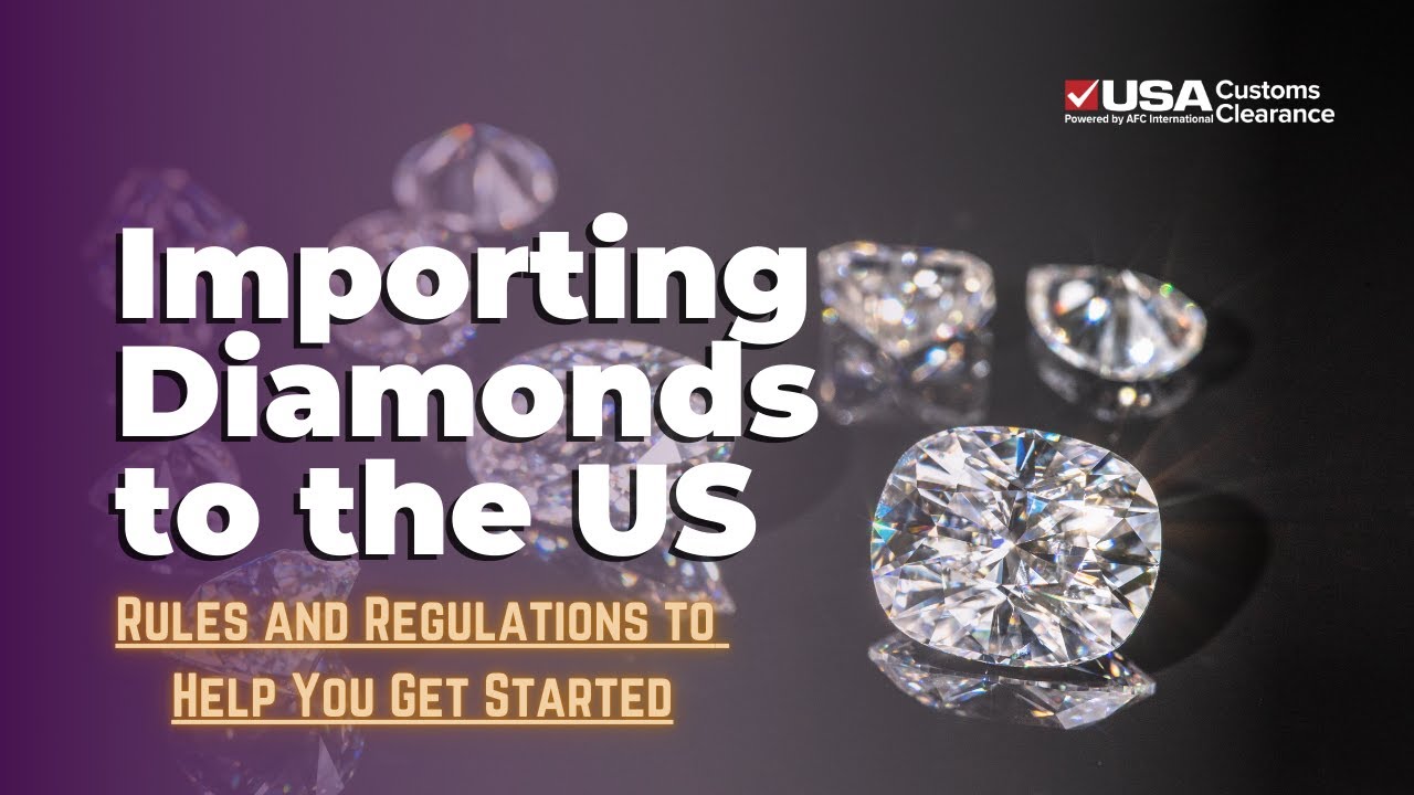 How To Import Diamonds To The U.S. in 5 Steps - YouTube