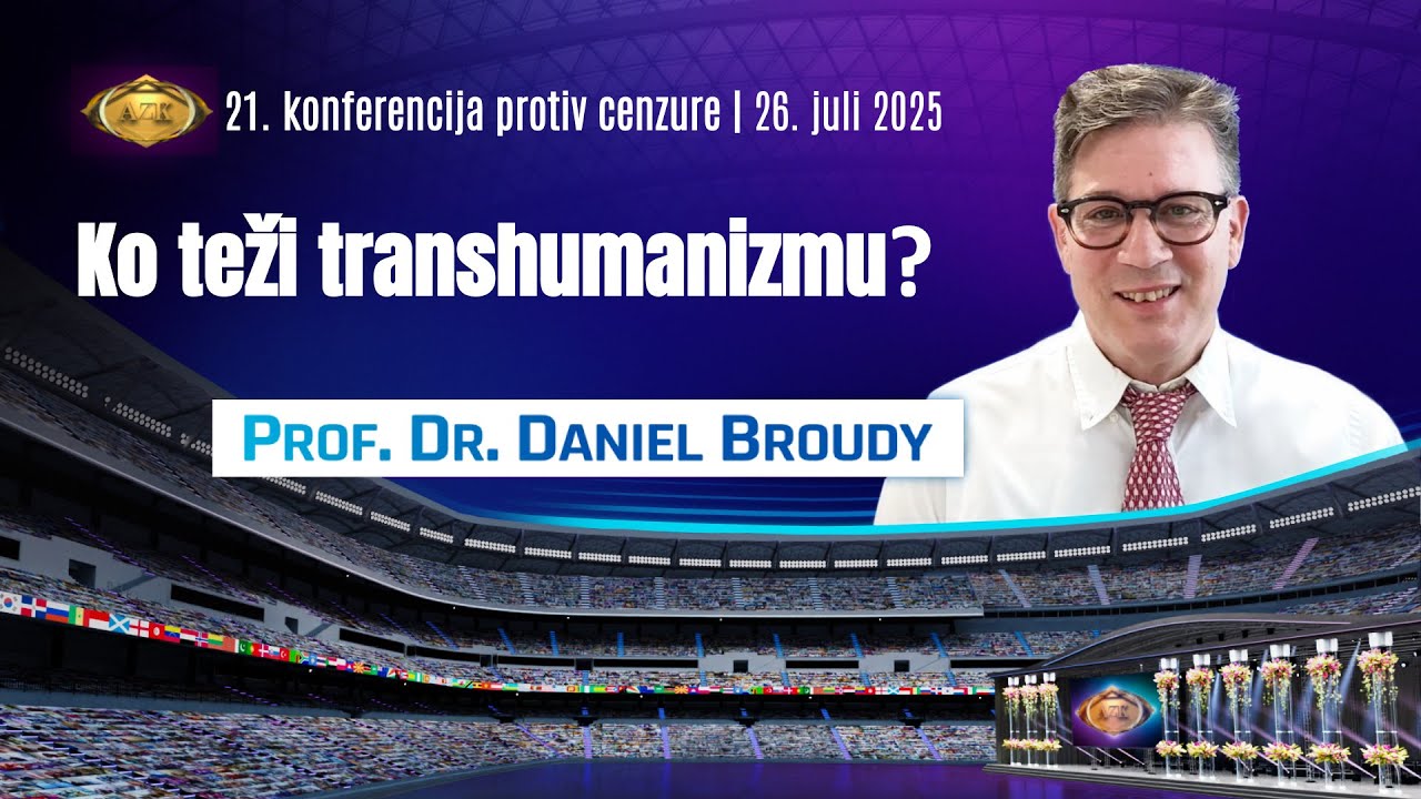 21. AZK - Prof. dr. Daniel Broudy: Transhumanizam i posthumanizam: Ko ...