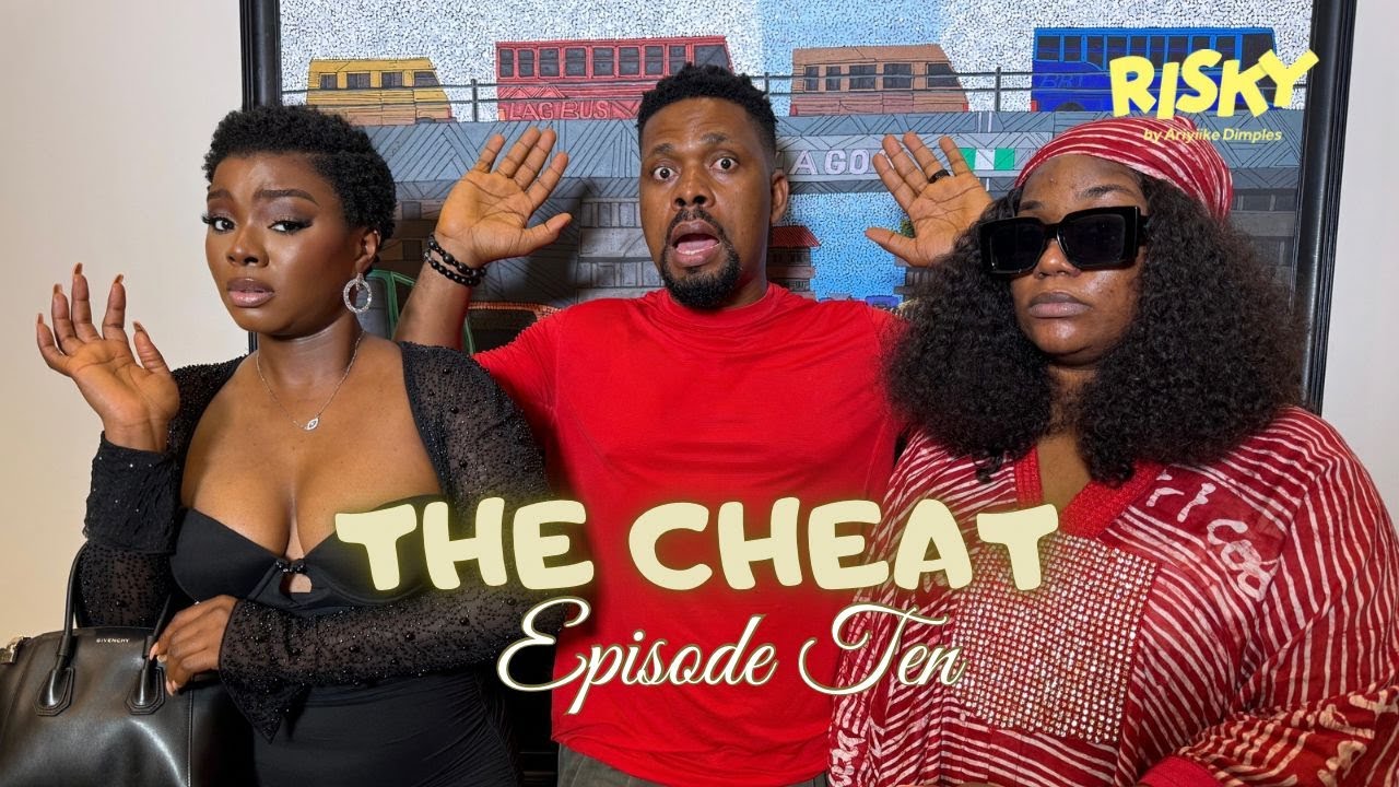 THE CHEAT | RISKY STUDIOS TV | ARIYIIKE DIMPLES | NONSO AFOLABI | AUSTINE ONUOHA - YouTube