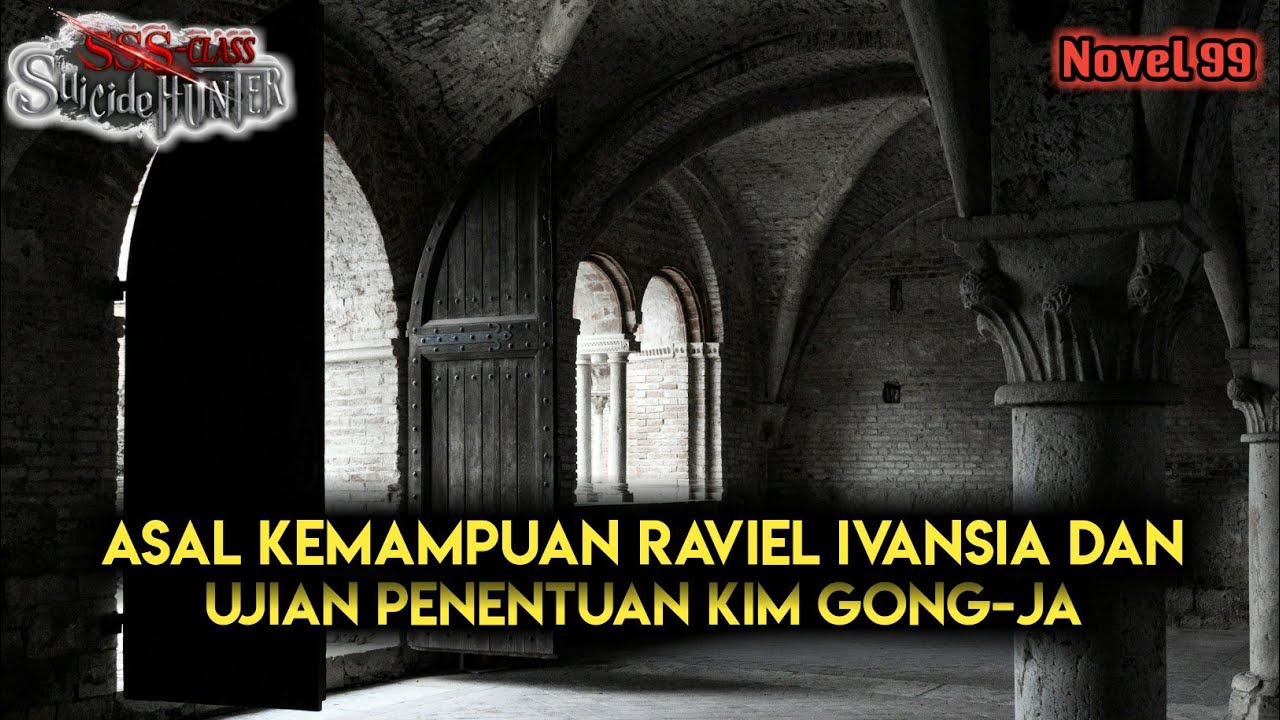 Rahasia kekuatan Raviel Ivansia - Novel SSS Suicide Hunter chapter 99 ...