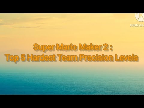 Super Mario Maker 2 : Top 5 Hardest Team Precision Levels - YouTube