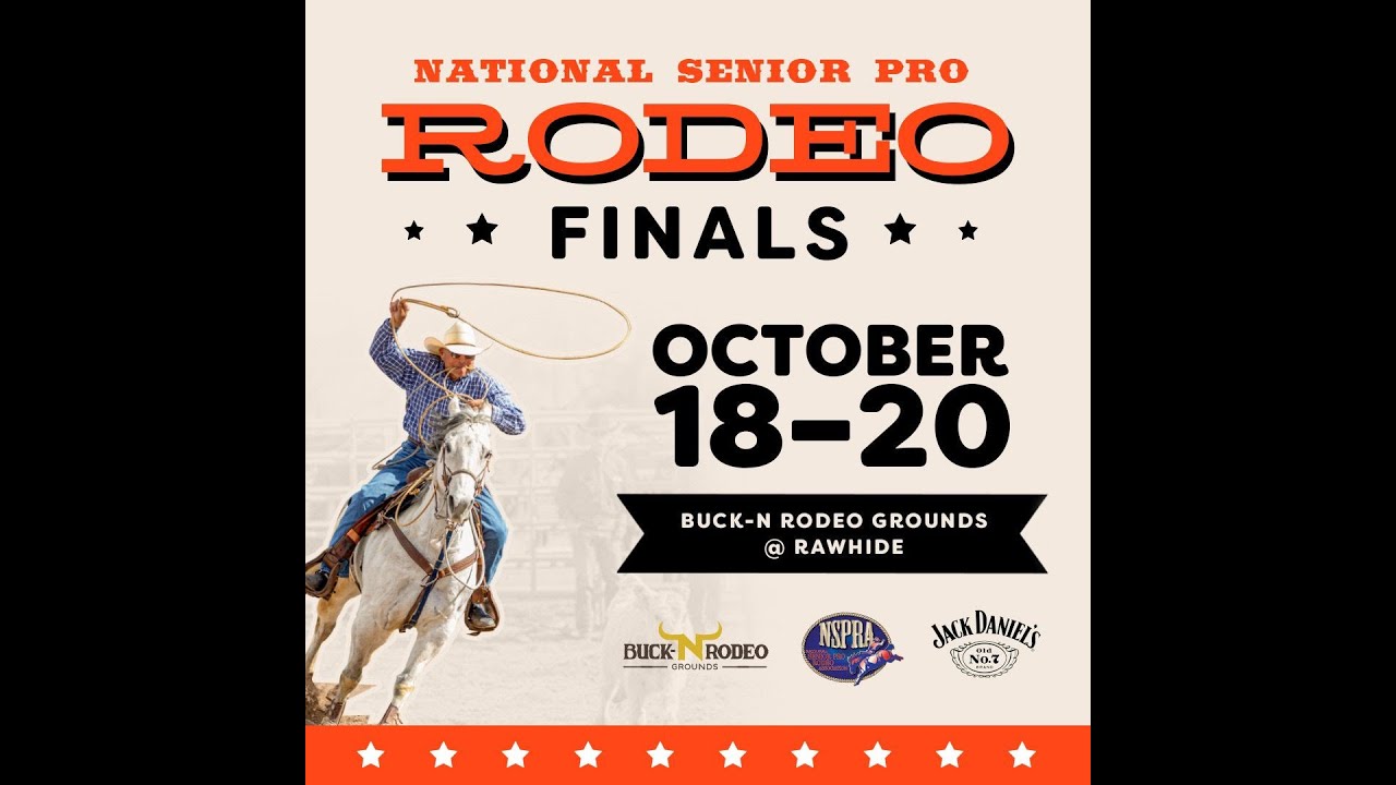 Get Ready for the National Senior Pro Rodeo Finals Oct 18-20th 2024 ...