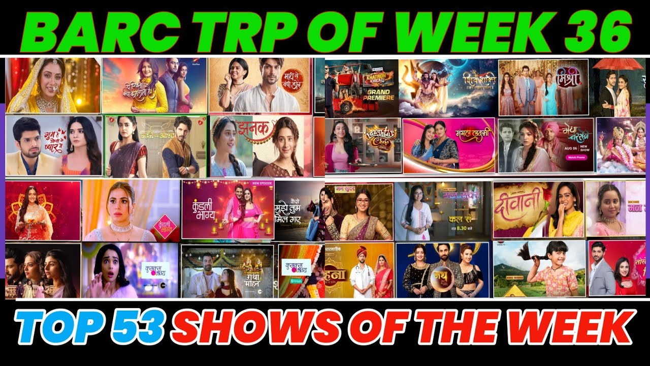BARC TRP Report of Week 36 (2024) : Here's the Top 53 Shows of this ...