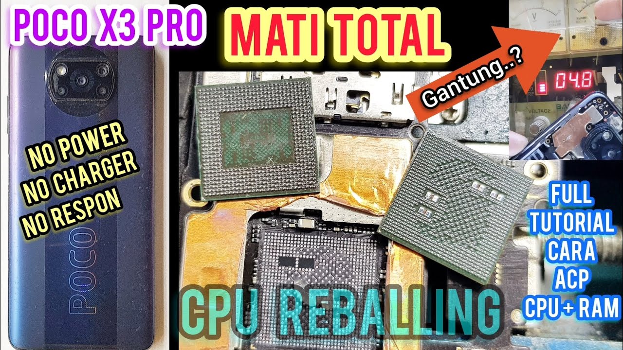 POCO X3 PRO MATOT No Power No Respon No Charger ? CPU Problem ‼ REBALL ...