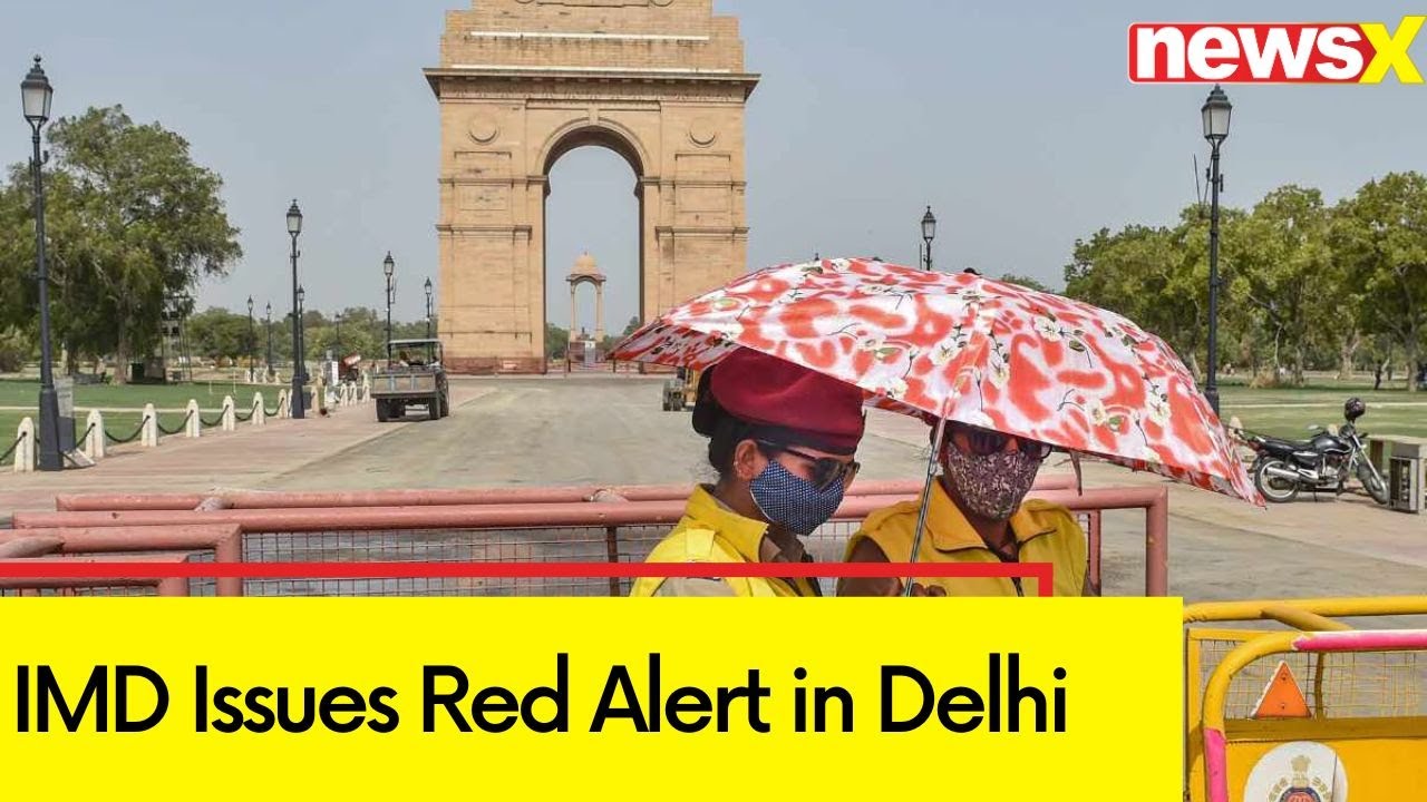 IMD Issues Red Alert in Delhi | Listen in to What Health Experts Say ...