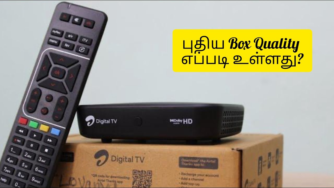 Airtel DTH New Box Installation Tamil/புதிய ஏர்டெல் பாக்ஸ் வீடியோ தரம் ...
