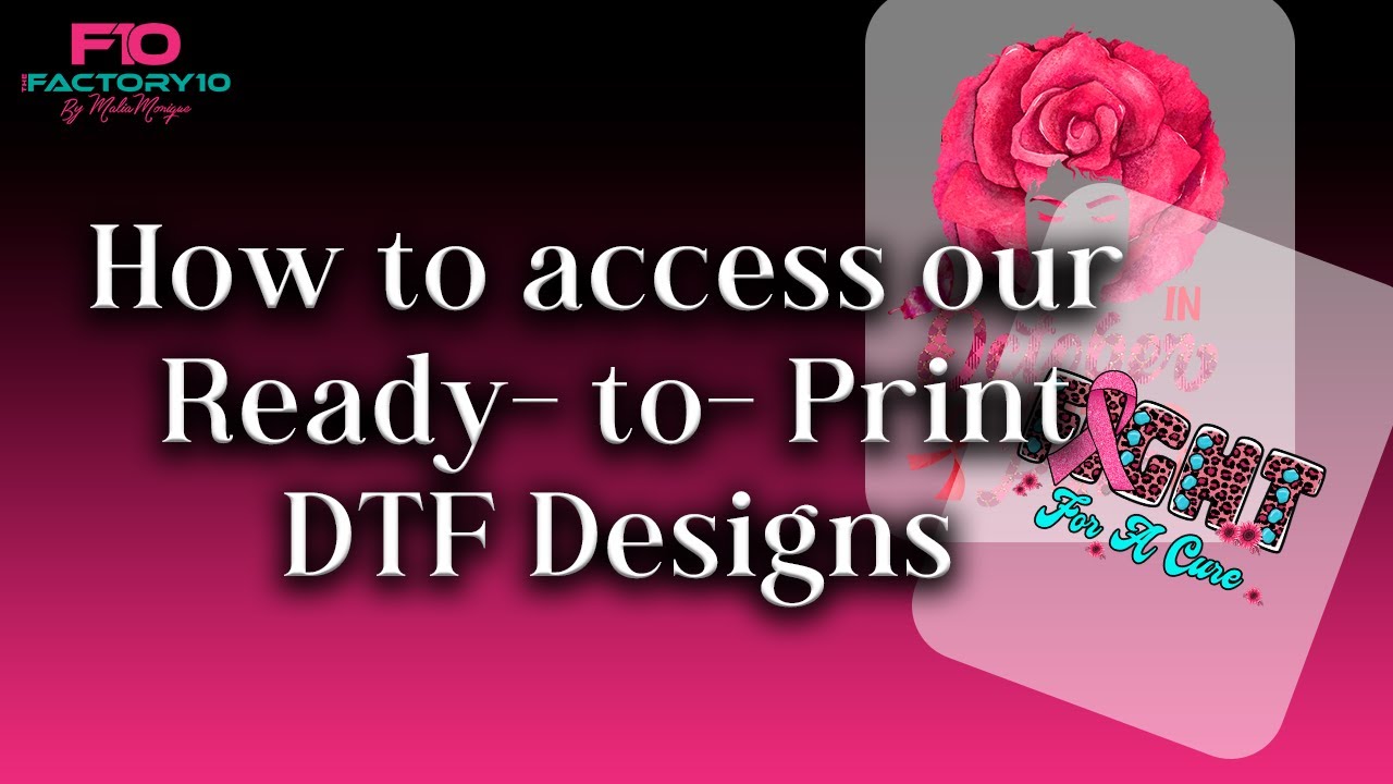 How to access our Ready- to- Print DTF Designs | DTF Transfers - YouTube