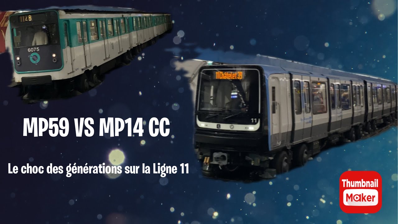 MP59 VS MP14 CC Le choc des générations sur la Ligne 11 - YouTube