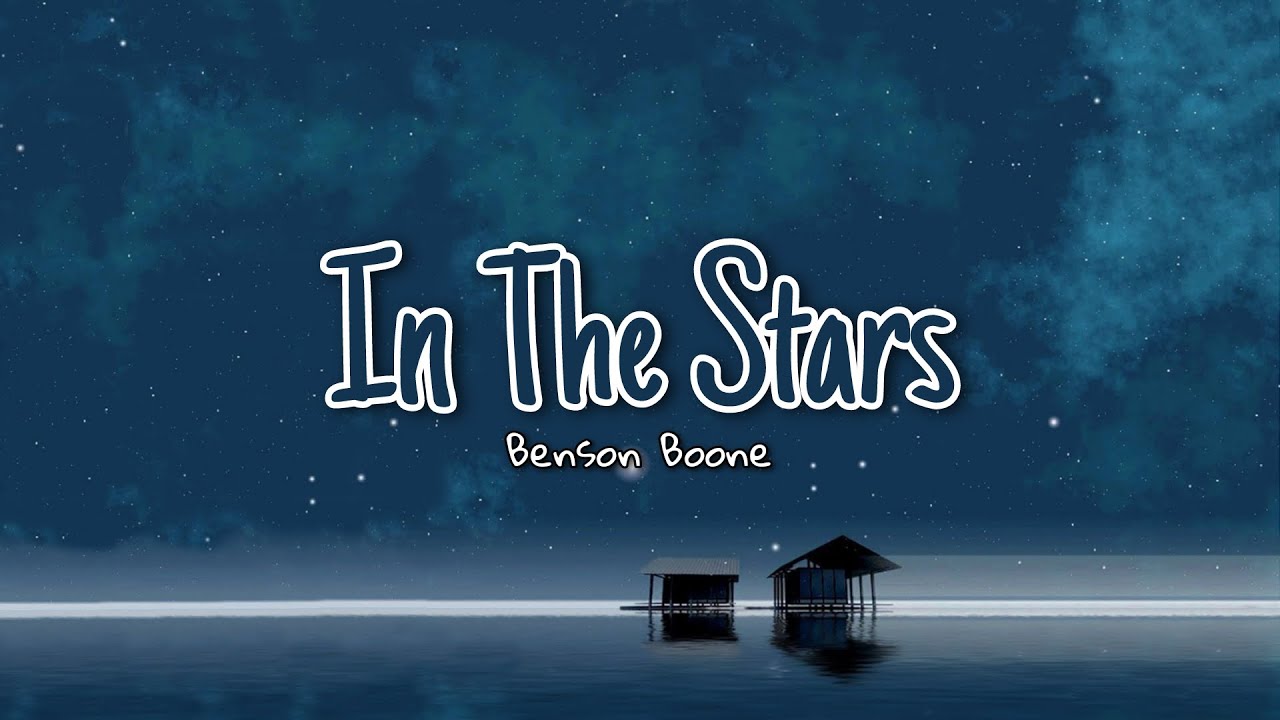 In The Stars - Benson Boone ( Lyrics ) - YouTube