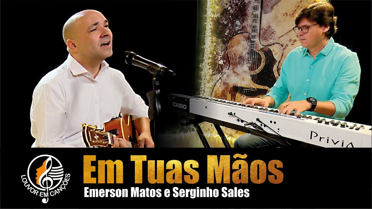 Em Tuas Mãos - Emerson Matos - YouTube