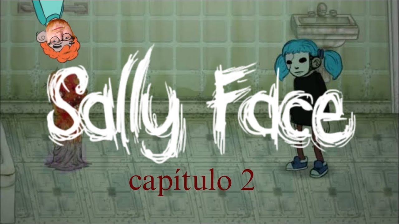 Cazamos fantasmas con un gameboy // SALLY FACE CAP 2 - YouTube