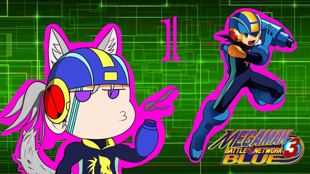 And we're Megaback, baby! - [Mega man Battle Network 3 Blue] - YouTube