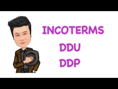 Incoterms : DDU & DDP