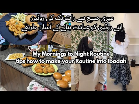 #161 Morning to Night ROUTINE| turn your chores into IBADAH|hanadiziadvlogs