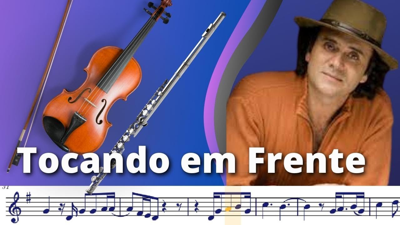 Tocando em Frente (Almir Satet) Playback + Partitura (Violino/Flauta ...