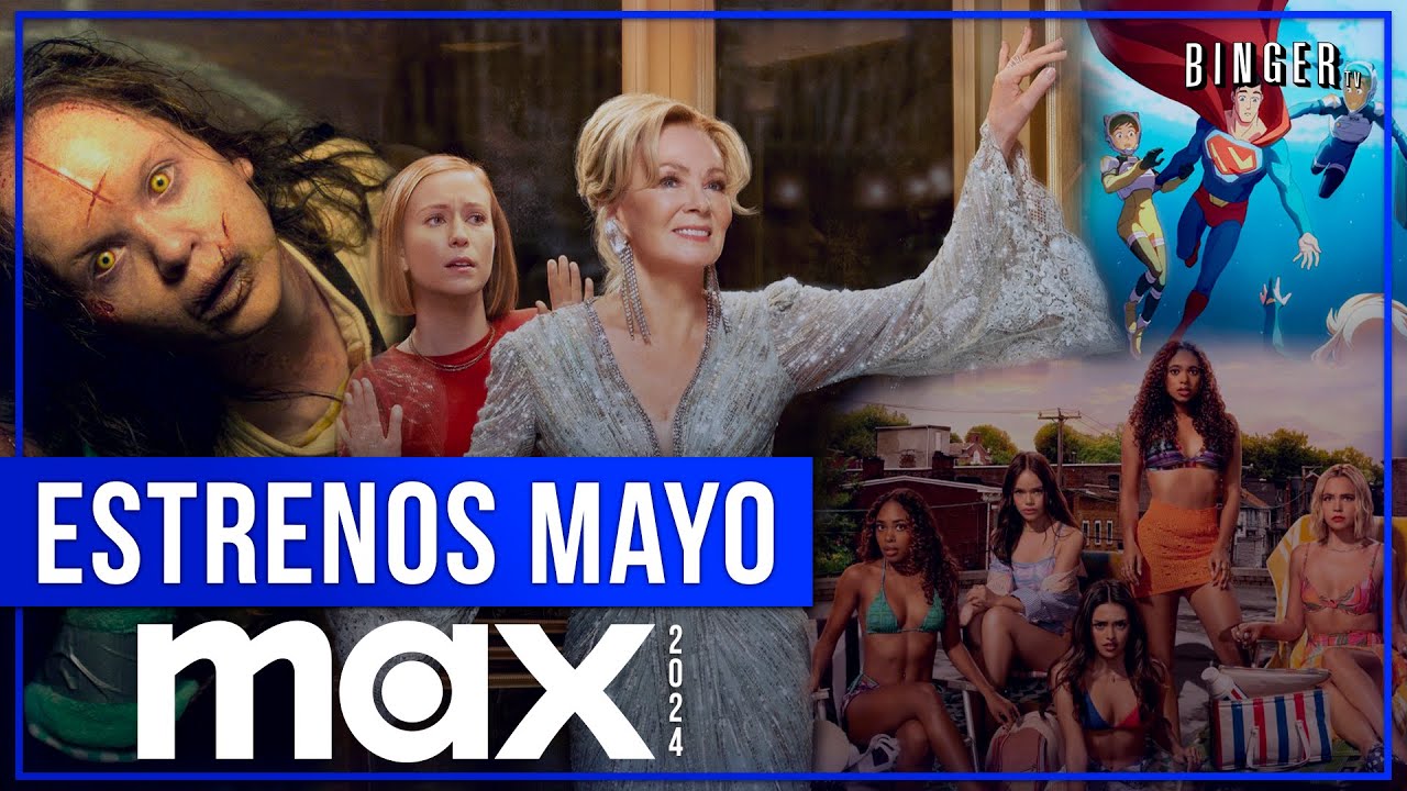 Estrenos MAX MAYO 2024 | Series y Películas - YouTube