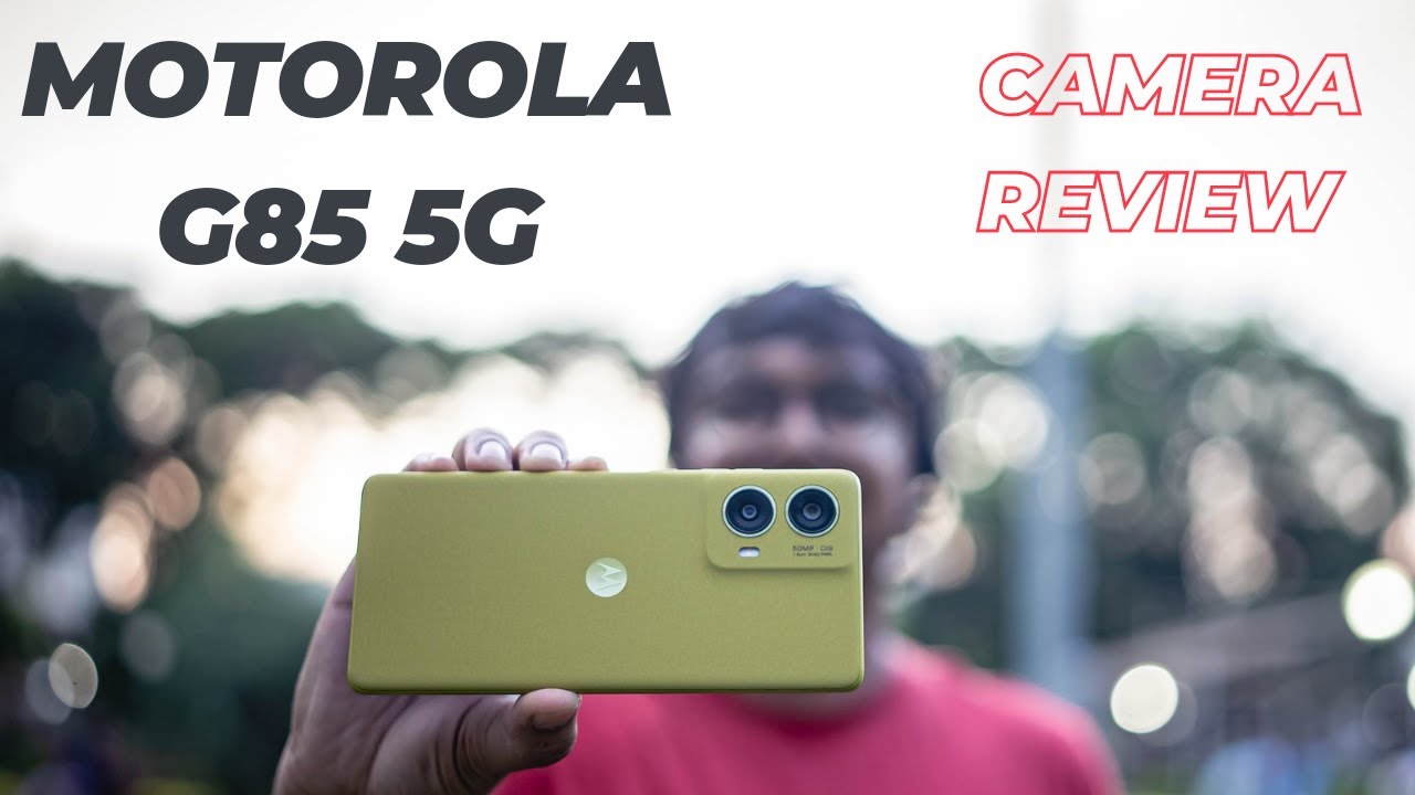 Motorola G85 Camera test | A good Camera Phone - YouTube