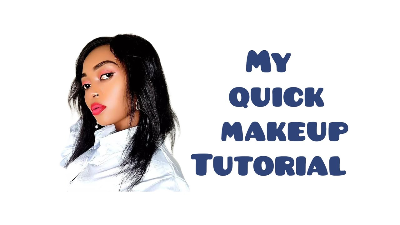 MY QUICK / EASY MAKEUP TUTORIAL FOR BEGINNERS - YouTube