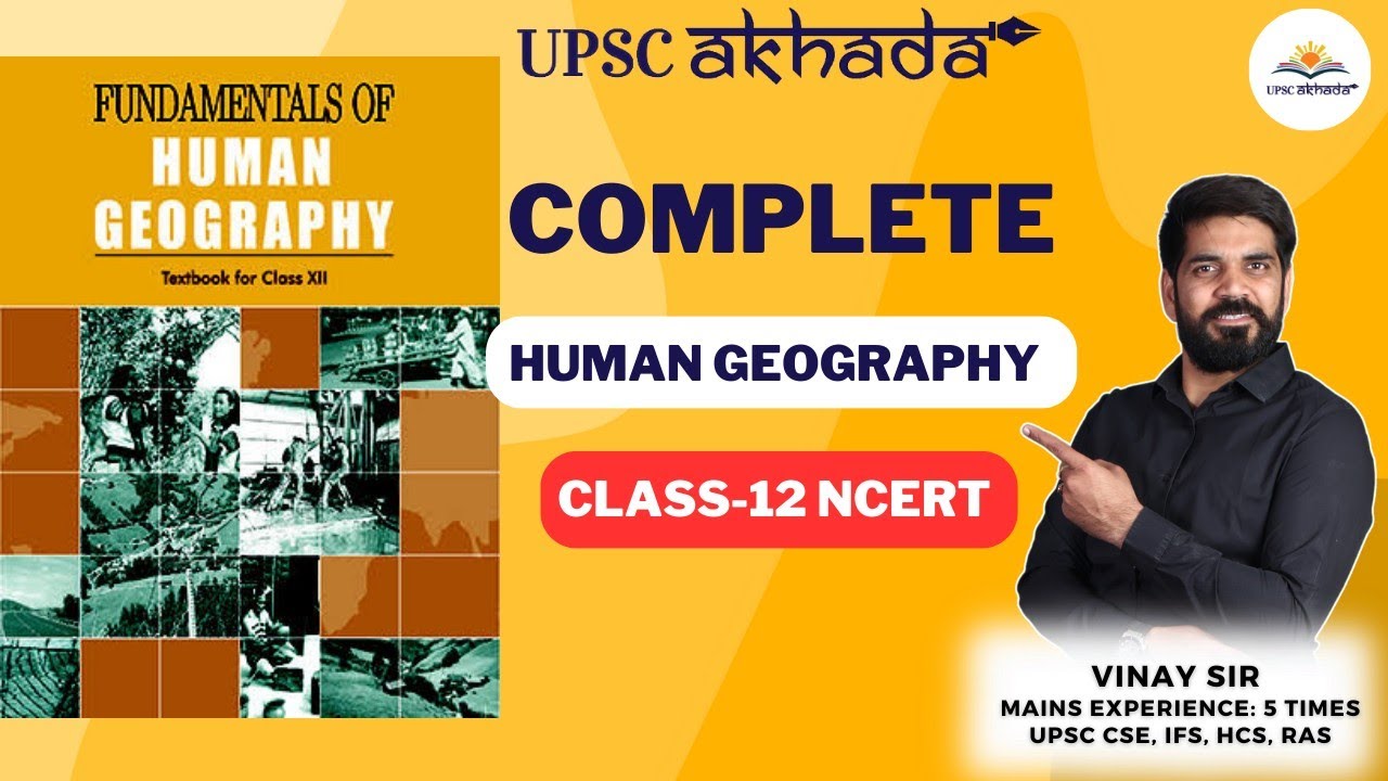 Human Geography for UPSC | Human Geography Class -12th - YouTube