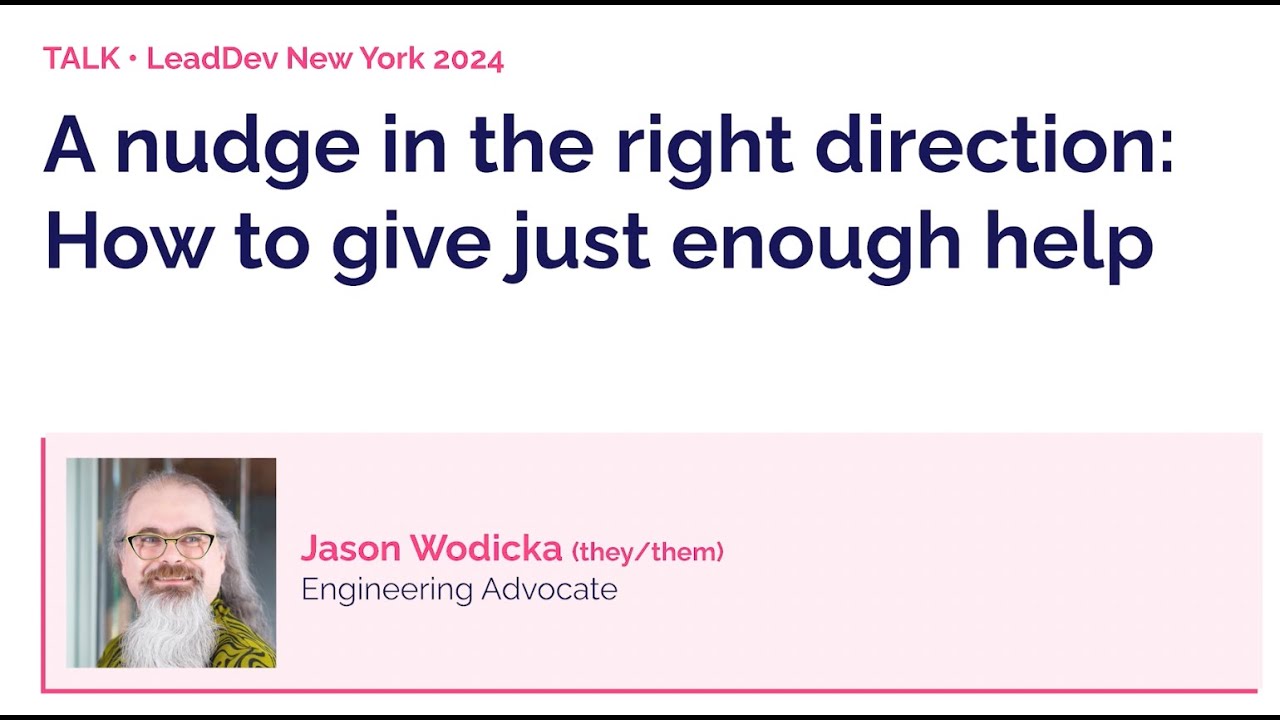 A nudge in the right direction: How to give just enough help | Jason ...