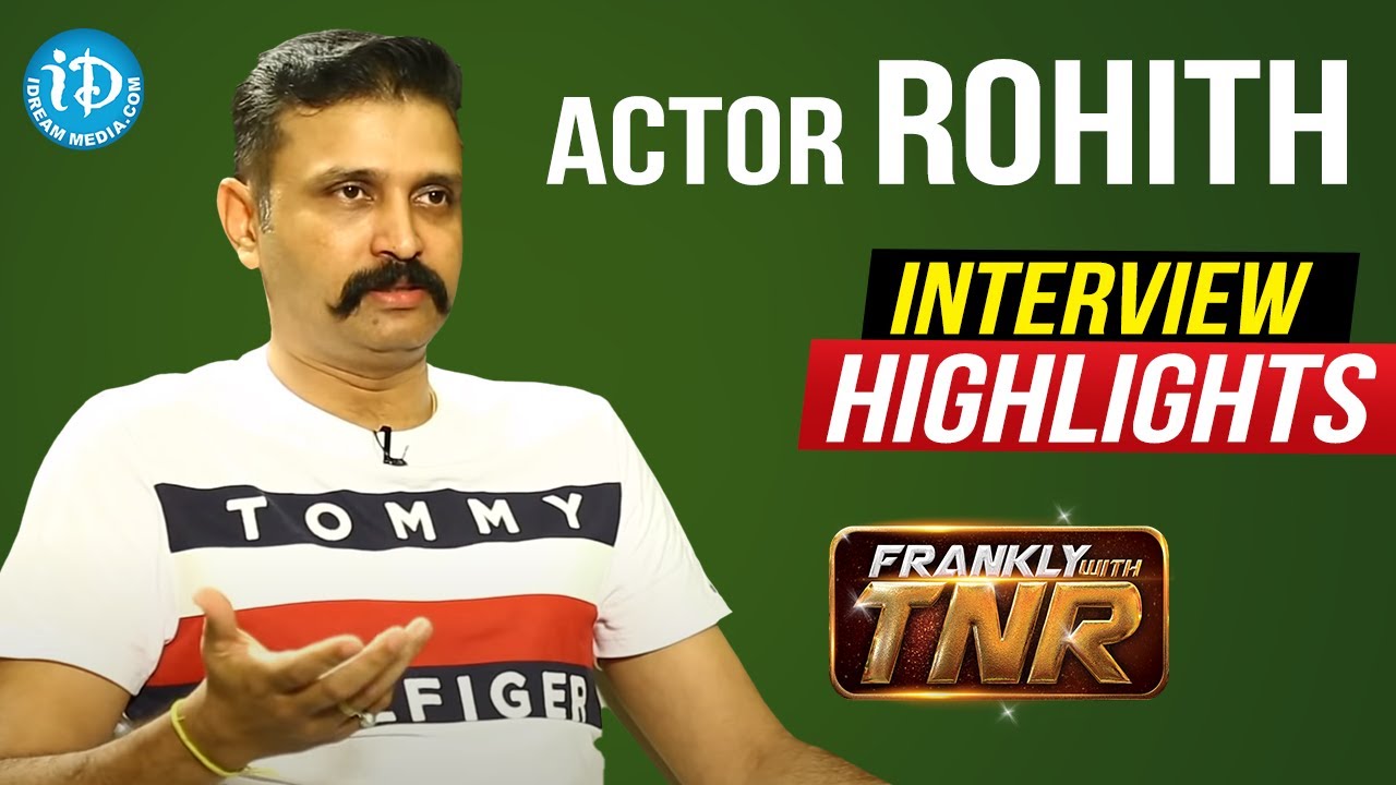 Actor Rohith Exclusive Interview Highlights | Frankly With TNR | Celebrity Buzz with iDream ...