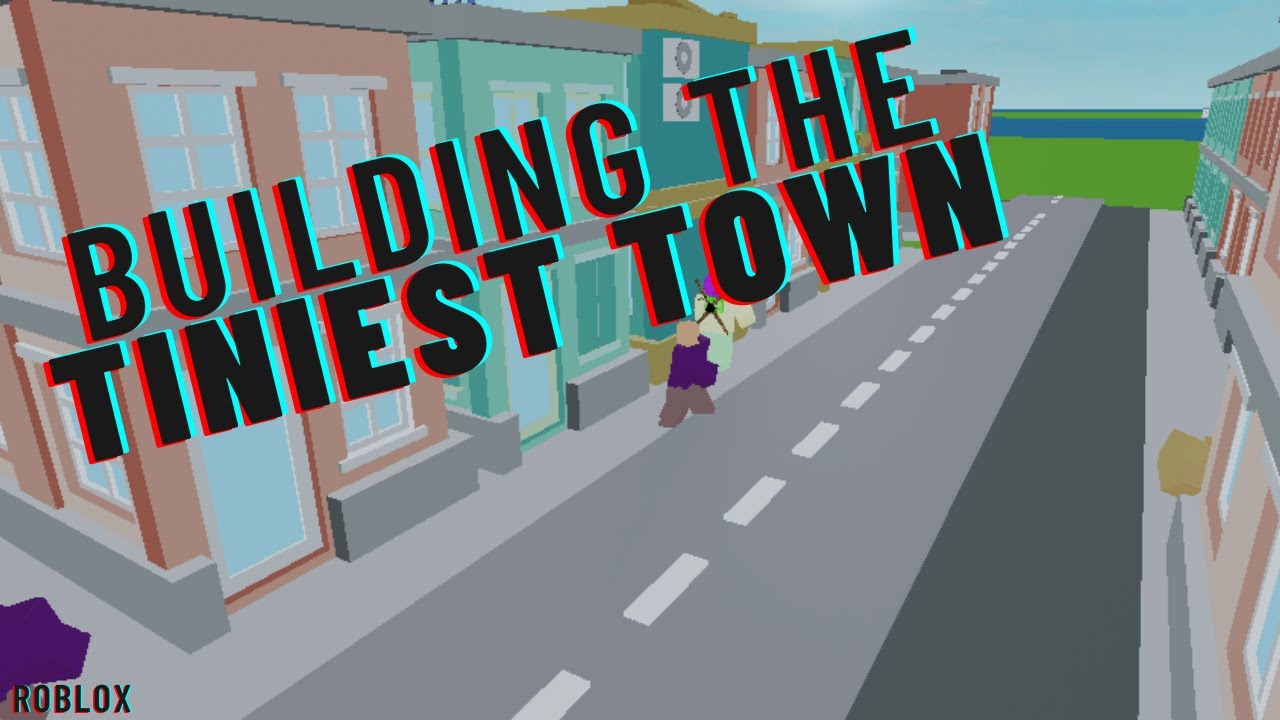 I build a TINY TOWN | Tiny Town Tycoon Roblox - YouTube