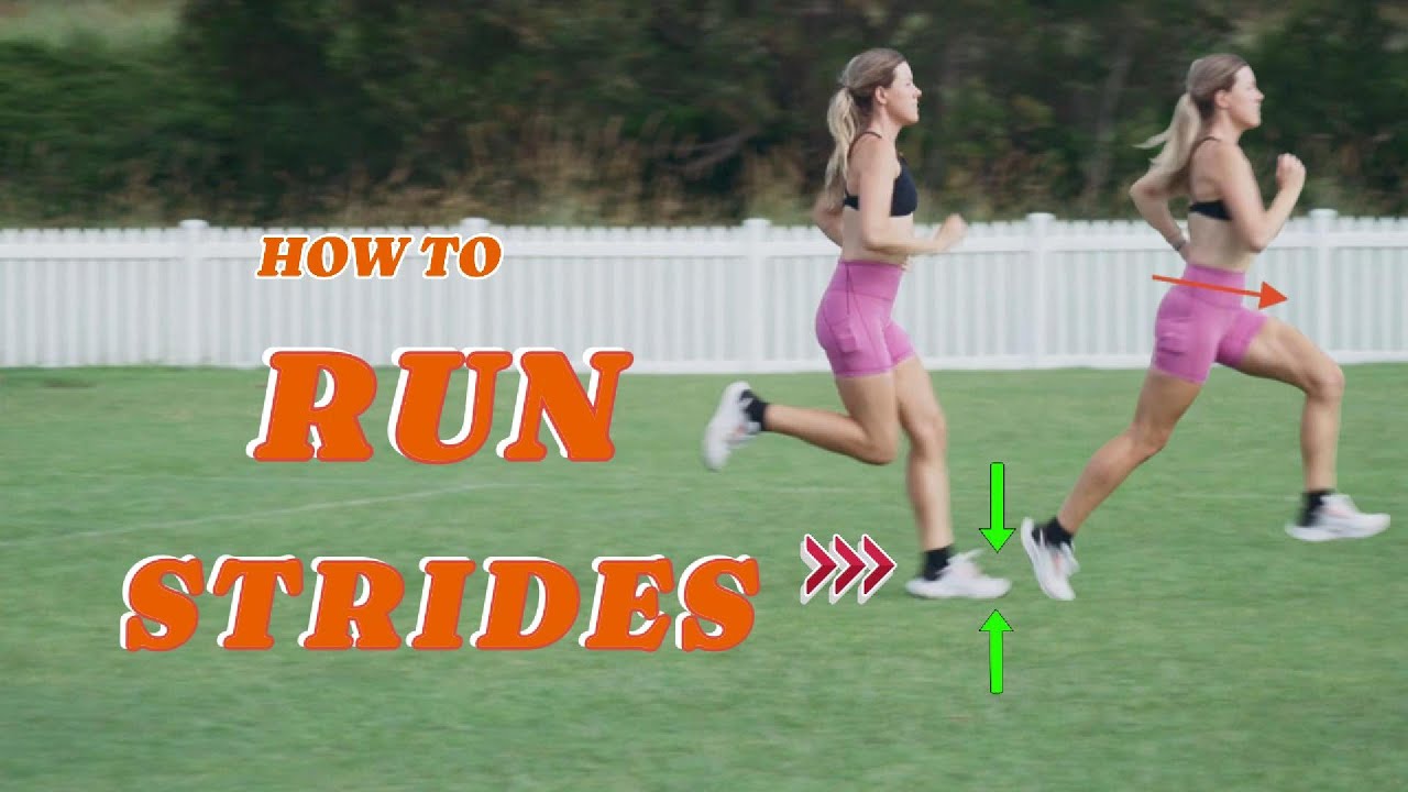 How To Run Strides - Improve Your Form, Efficiency And Strength - YouTube