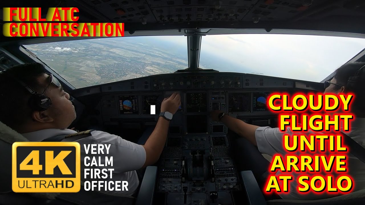 A320 CLOUDY FLIGHT FROM JAKARTA TO SOLO FULL ATC 4K - YouTube