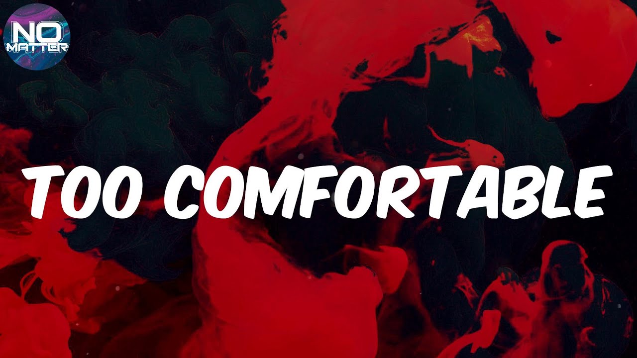 Future - Too Comfortable (Lyrics) - YouTube