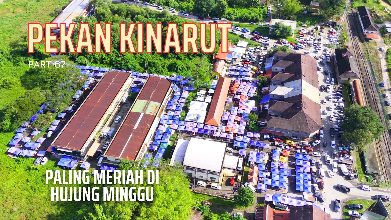 PEKAN KINARUT & TAMU MINGGU PALING MERIAH, Sabah, Borneo Malaysia ...