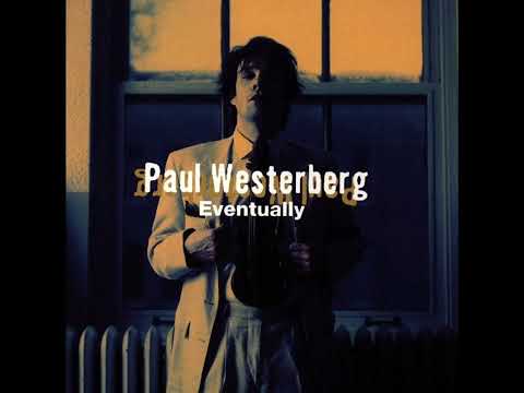 Paul Westerberg Good Day (Pal Pitch)