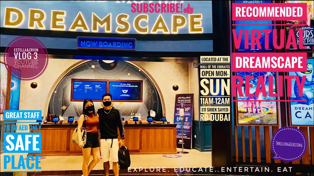 DREAMSCAPE ADVENTURE VR with English sub” Pasyalan sa Dubai” Tourist ...