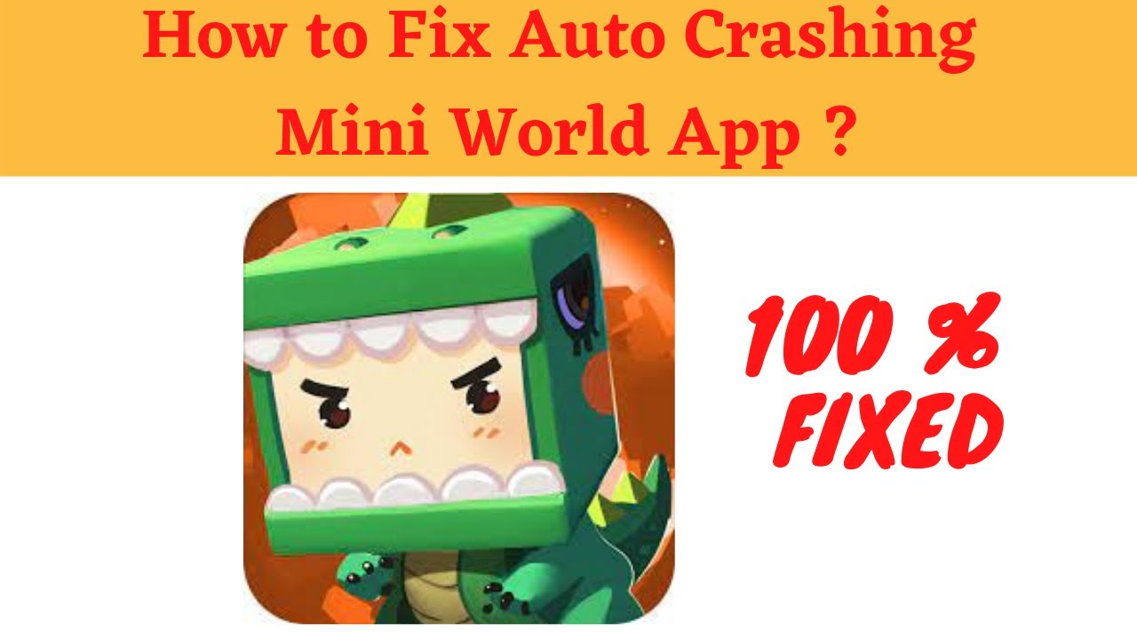Fix Auto Crashing Mini World App/Keeps Stopping App Error in Android ...