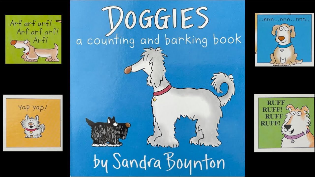 DOGGIES - A Counting and Barking Book by Sandra Boynton #readaloud # ...
