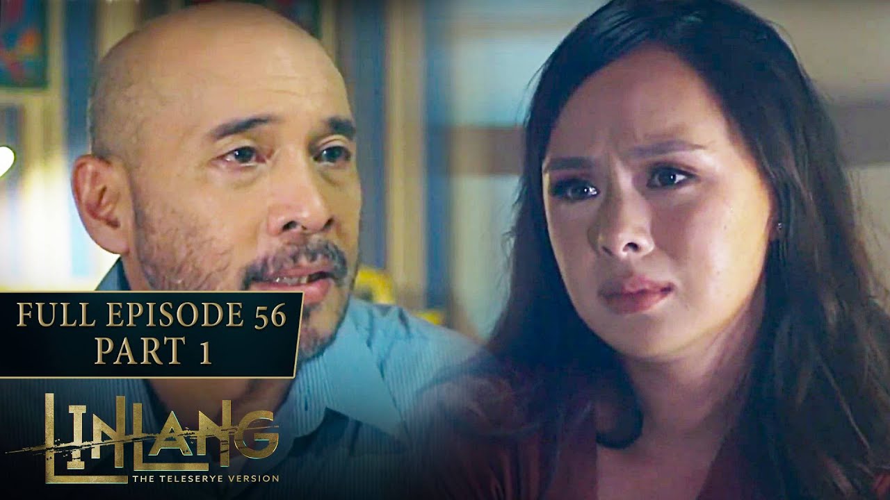 Linlang Full Episode 56 - Part 1/4 | English Subbed - YouTube