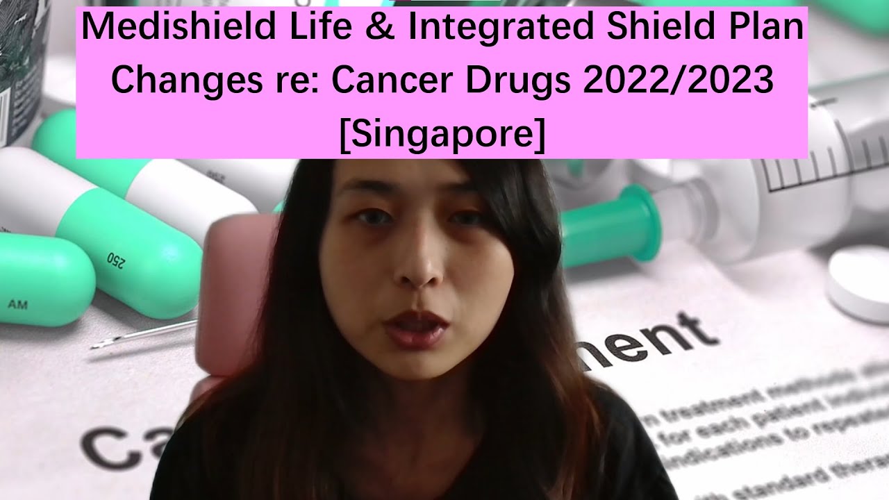 The Ultimate Guide: MOH Cancer Drug List (CDL) Changes 2022/23 ...