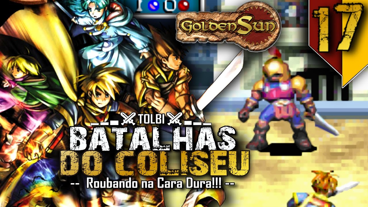 O MELHOR COLISEU dos JRPGs?! | GOLDEN SUN #17 | [GBA] - Legendado PT-BR ...