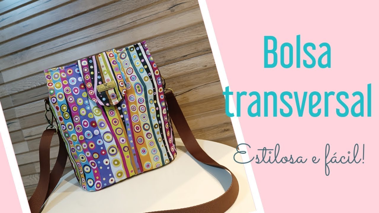 Como fazer uma bolsa transversal super fácil #atelietodamimosa - YouTube