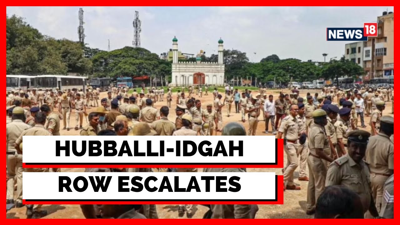 Hubballi-Idgah Row | Hubli-Dharwad Municipal Corporation Decides To ...