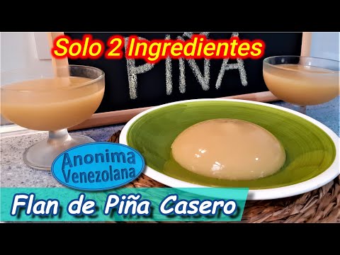 Como Hacer Manjar de Piña con Solo 2 Ingredientes - Manjar CASERO - Flan de Piña CASERO