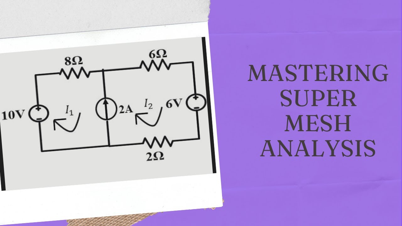 Mastering Supermesh Analysis Techniques Youtube 9347