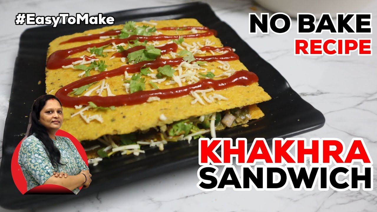 झटपट और कुरकुरी खाखरा सैंडविच khakhra sandwich Reipe no bake recipe For ...